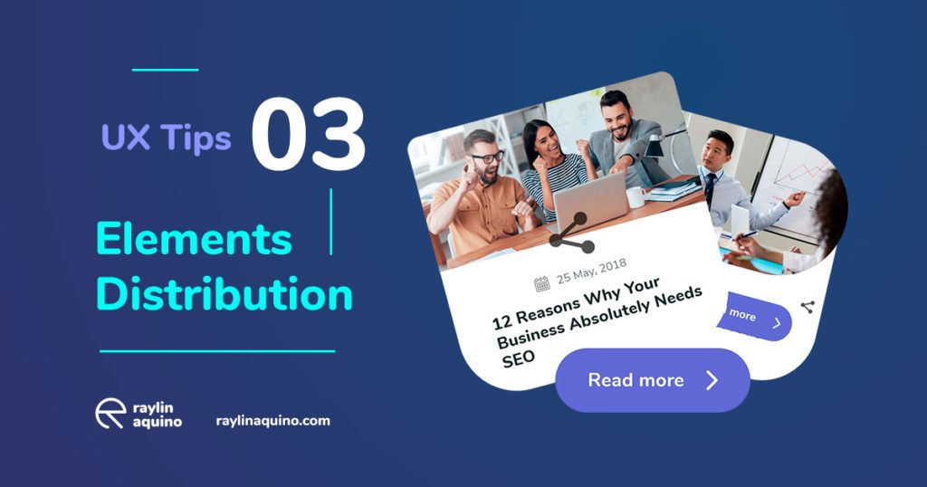UX Tips 003 - Elements Distribution + Empty Spaces - Raylin Aquino